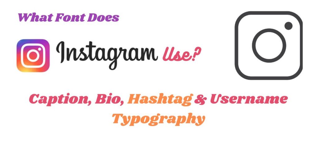 What Font Does Instagram Use? Instagram Caption, Bio, Hashtag ...